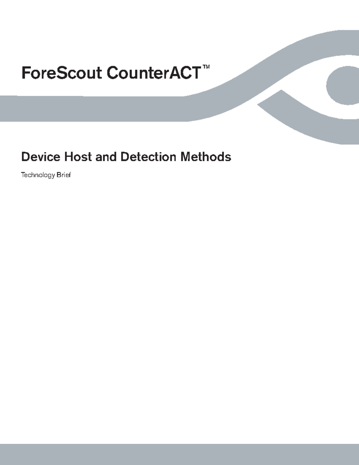 Fore Scout Counter ACT. Device Host and Detection Methods. Technology ...