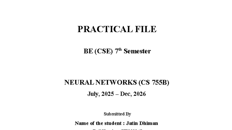 Practical File for Neural Networks (CS 755B) - 7th Semester BE (CSE ...