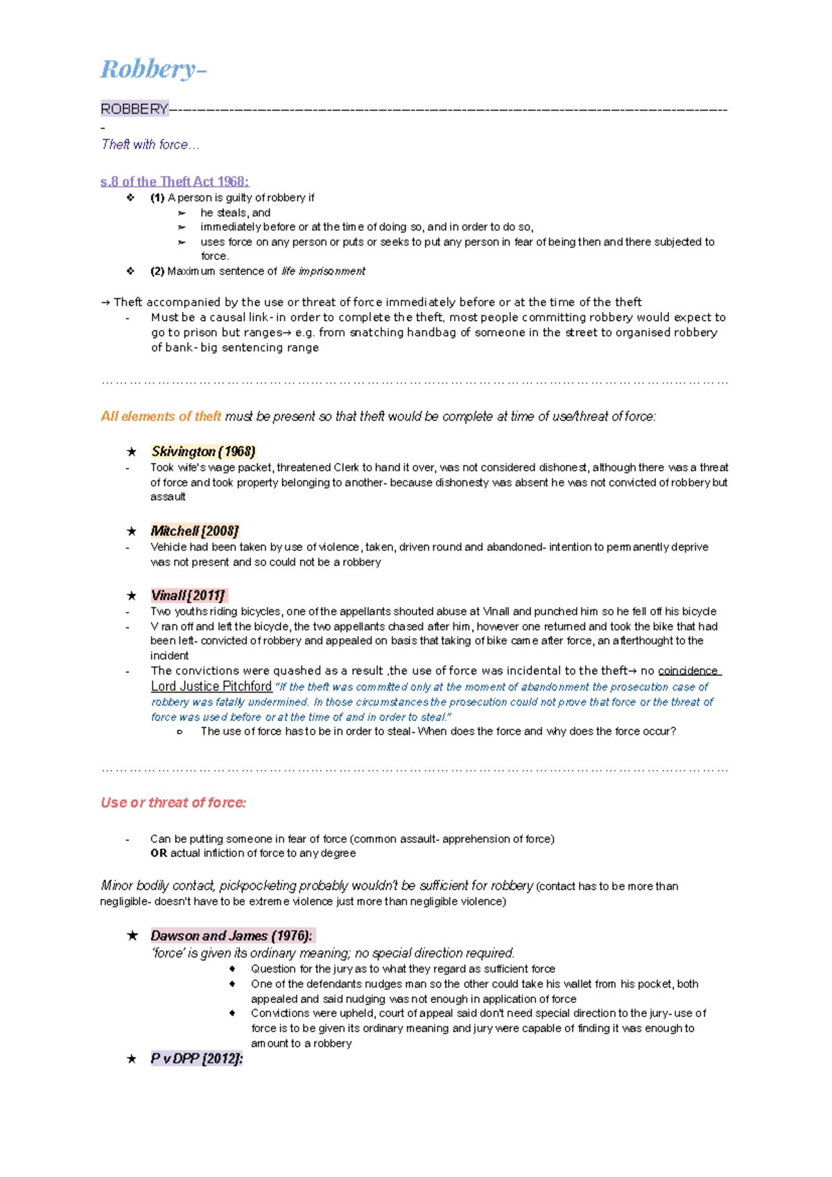 Robbery - Revision Notes - Robbery- ROBBERY- Theft with force... s of ...