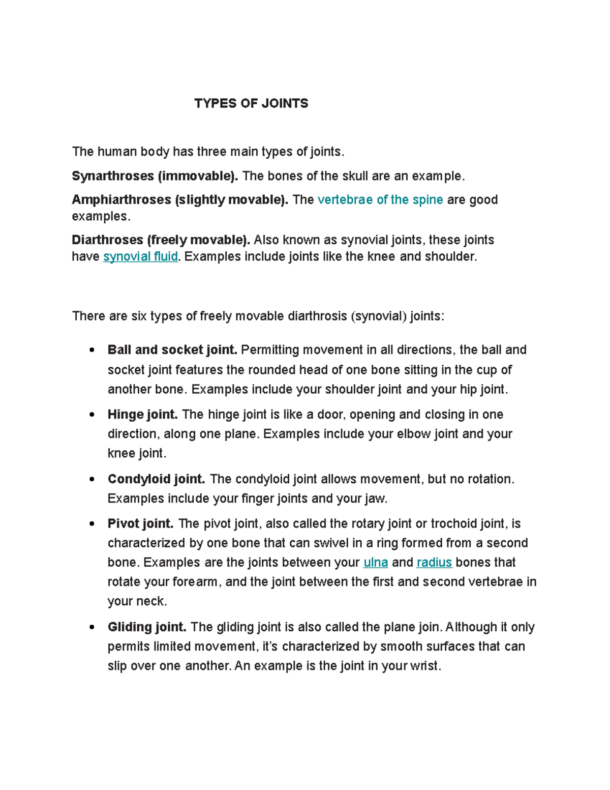 Joints - TYPES OF JOINTS The human body has three main types of joints ...