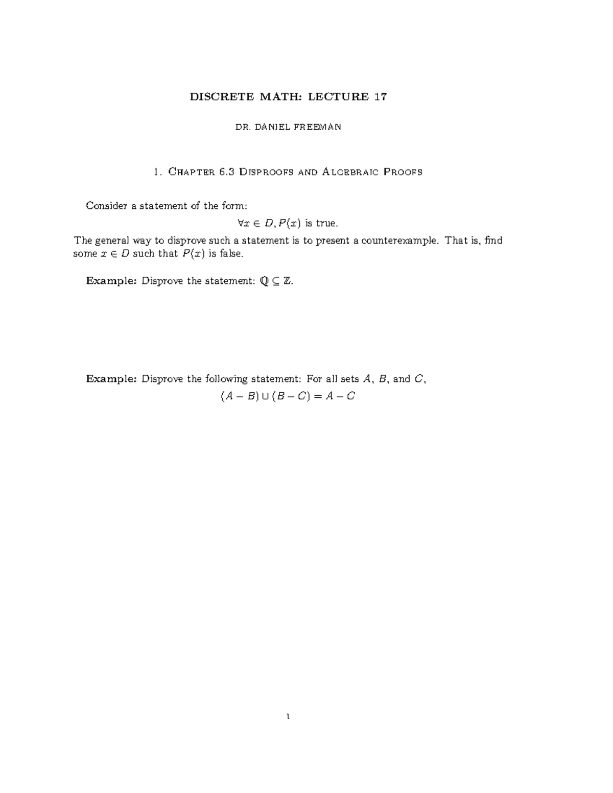 DISCRETE MATH: LECTURE 17 NOTES ON DISPROOFS AND PROOFS - Studocu