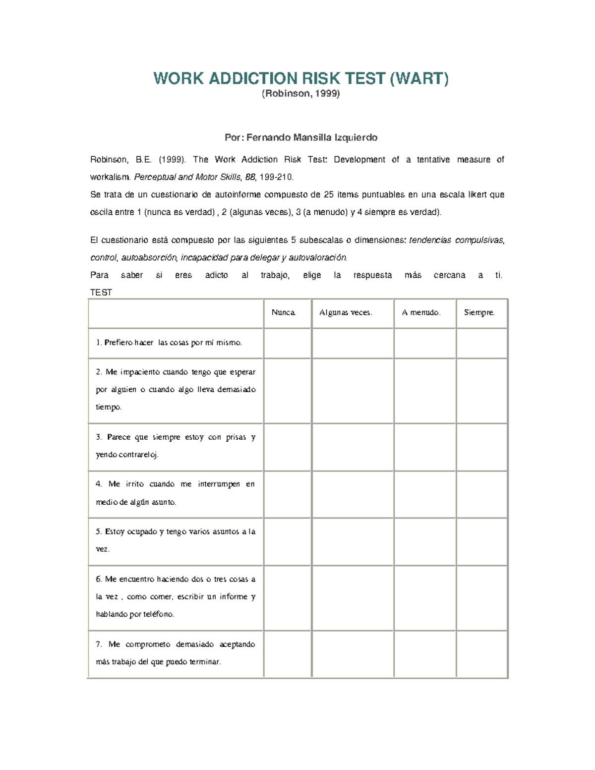WORK Addiction Risk Test (WART): A Self-Assessment Questionnaire - Studocu