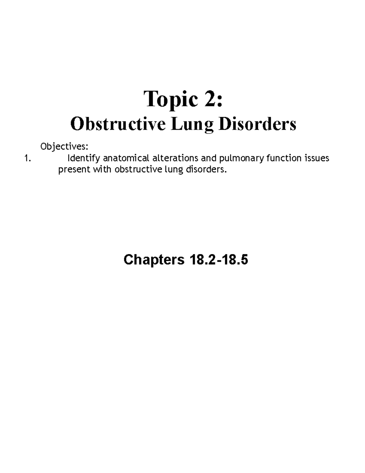 Obstructive Lung Disorders: Anatomy & Function - PP7 322mw24 Class 2 ...
