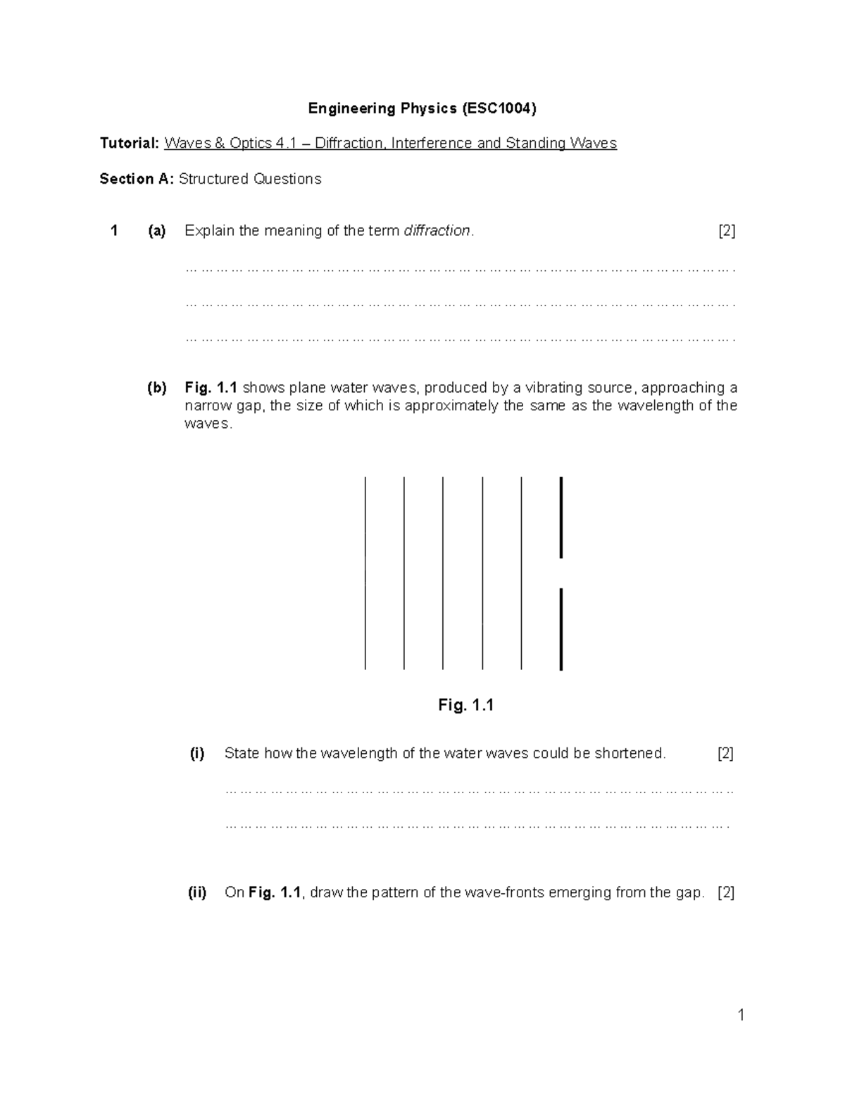 Engineering Physics (ESC1004) Tutorial: Waves & Optics - Diffraction & - Studocu