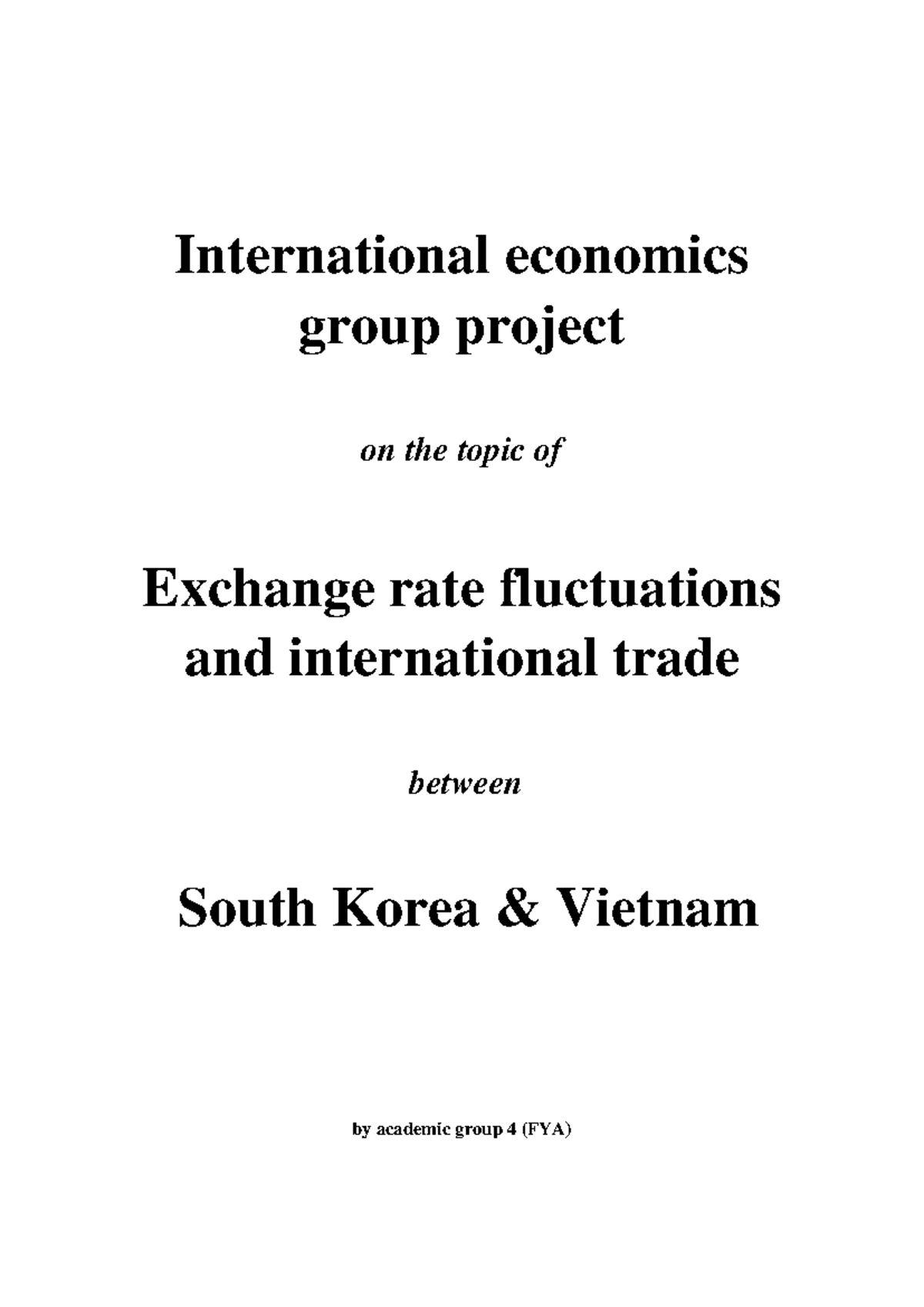 International Economics Group Project: Impact of Exchange Rates on ...