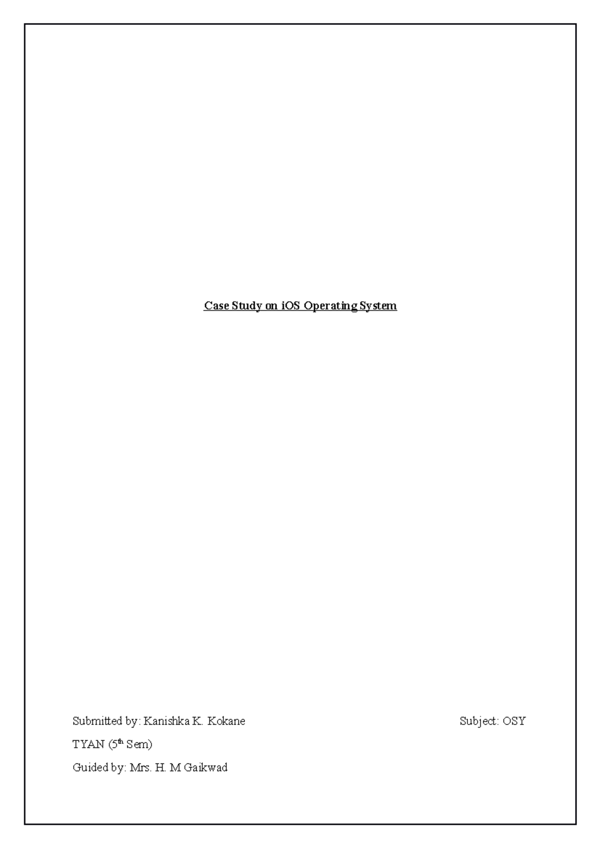 Case Study on iOS OS - Detailed Analysis and Insights for OSY - Studocu