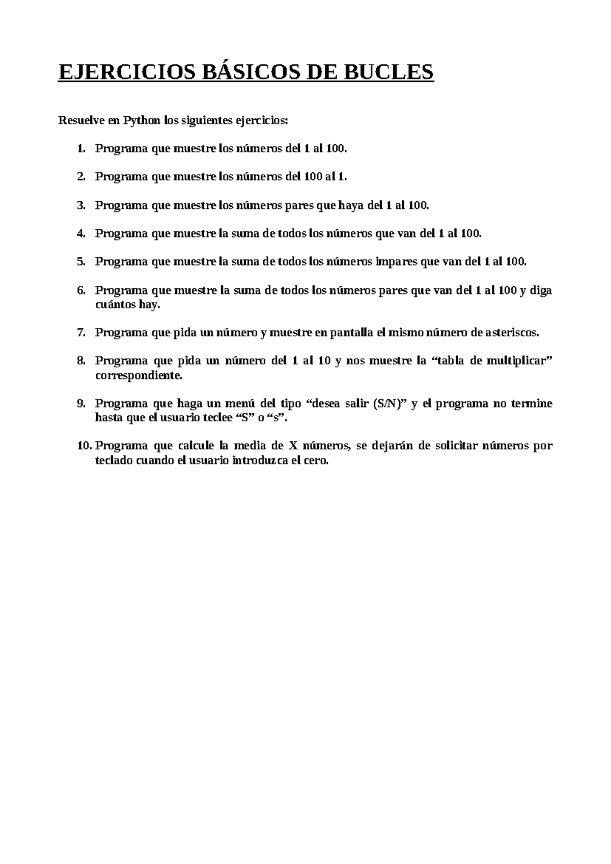 EJERCICIOS BÁSICOS DE BUCLES EN PYTHON - EJERCICIOS 1-9 - Studocu