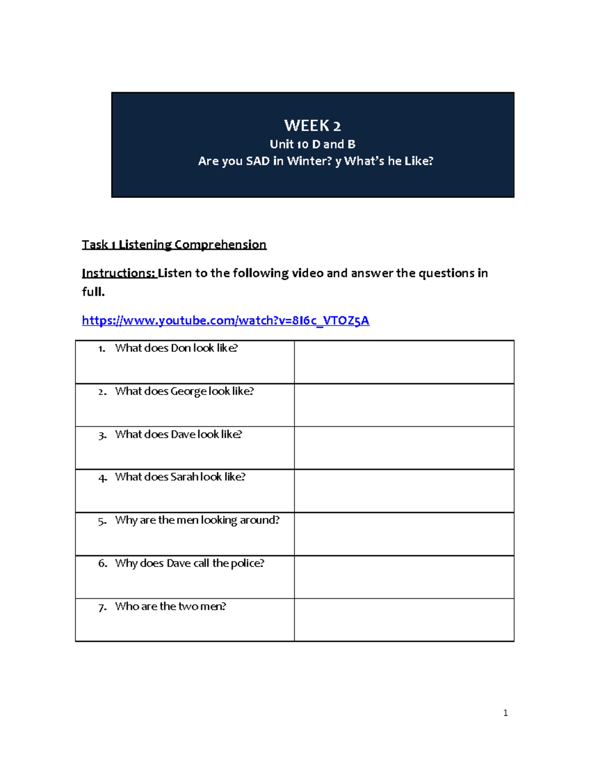 WEEK 2 Unit 10 - WEEK 2 Unit 10 - WEEK 2 Unit 10 D and B Are you SAD in ...