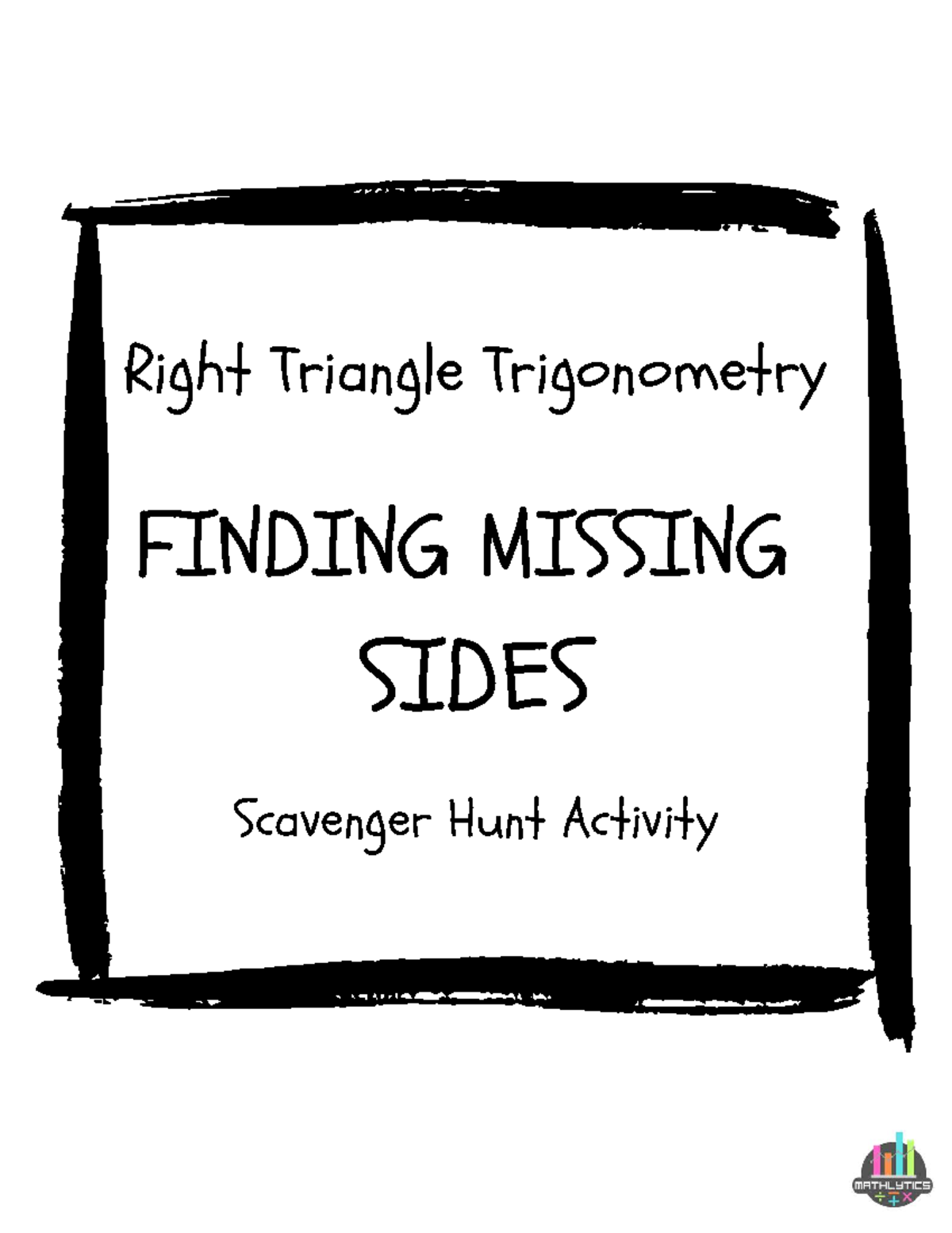 Right Triangle Trigonometry (RTT 101) Scavenger Hunt: Missing Sides ...