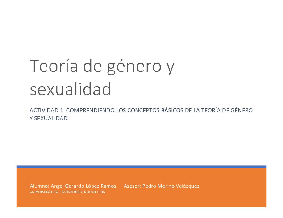 Actividad 1. Comprendiendo LOS Conceptos Básicos DE LA Teoría DE Género Y Sexualidad - Alumno ...