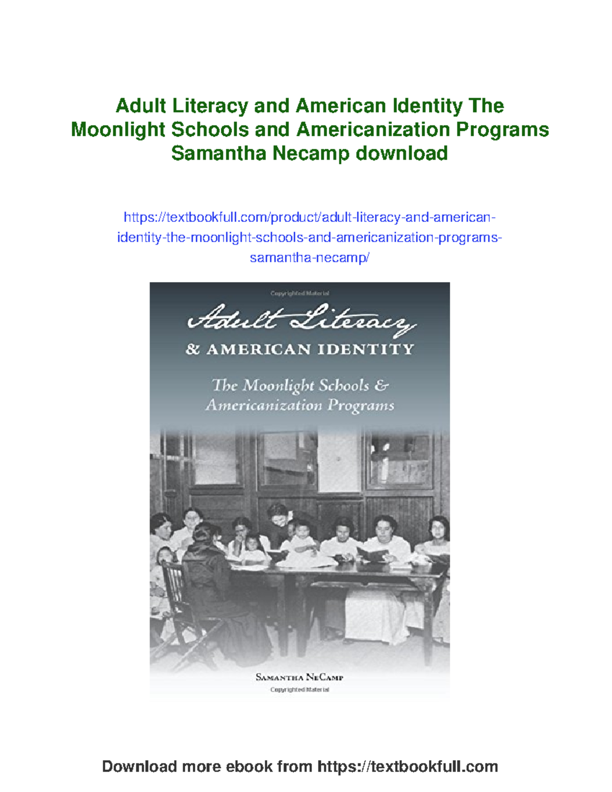 Adult Literacy and American Identity: The Moonlight Schools ...