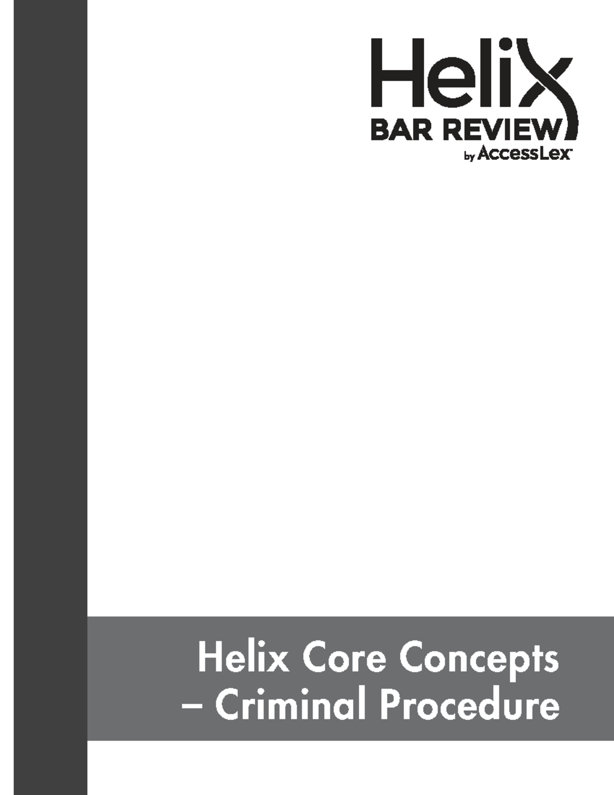 Helix Core Concepts: Criminal Procedure Study Notes - Studocu