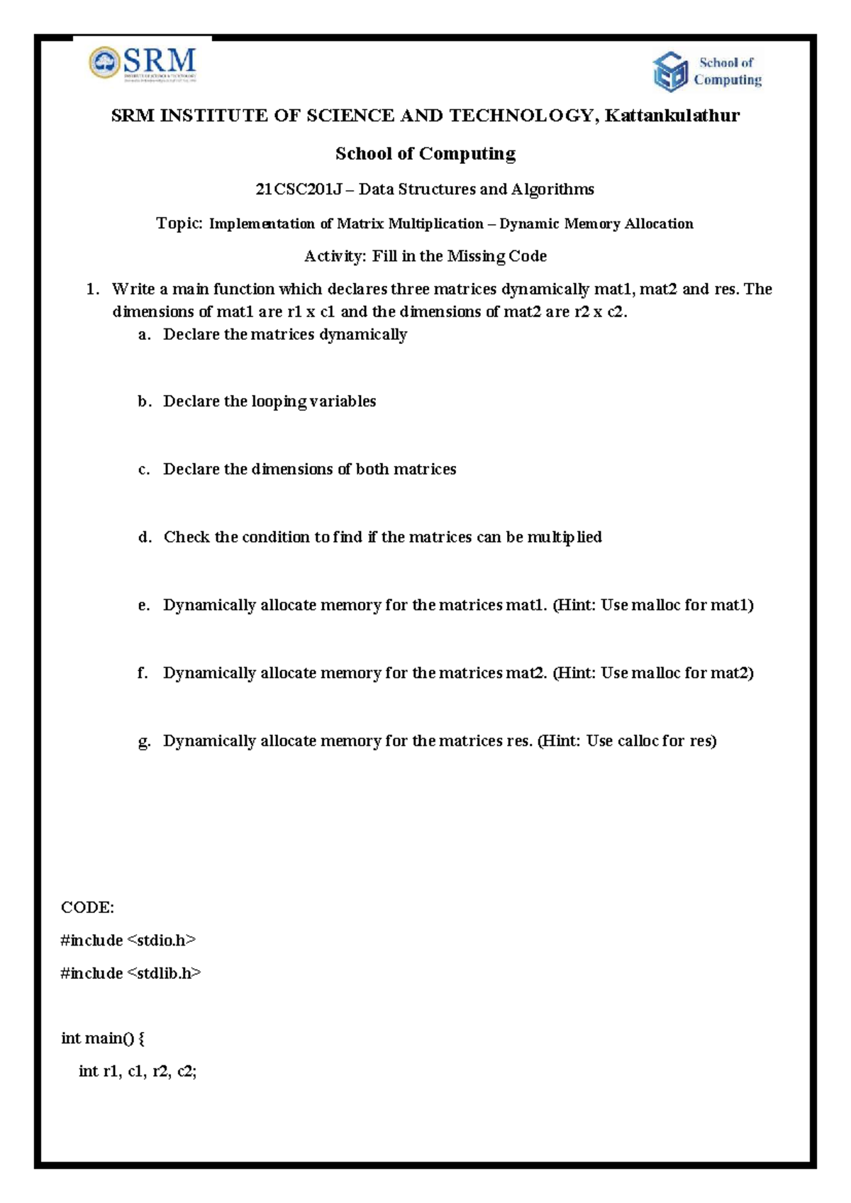 21CSC201J Data Structures & Algorithms: Matrix Multiplication Code - Studocu