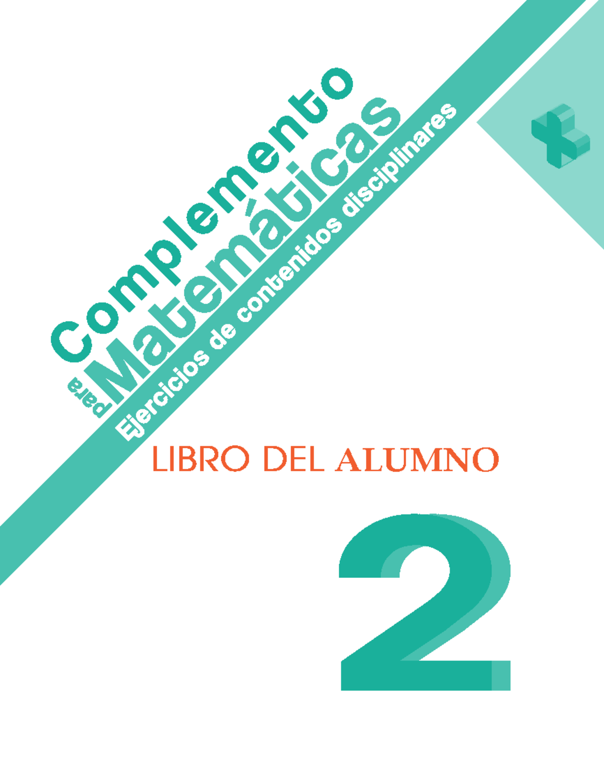 LIBRO DEL ALUMNO 2: Ejercicios de Matemáticas 3 - Edición 2023 - Studocu