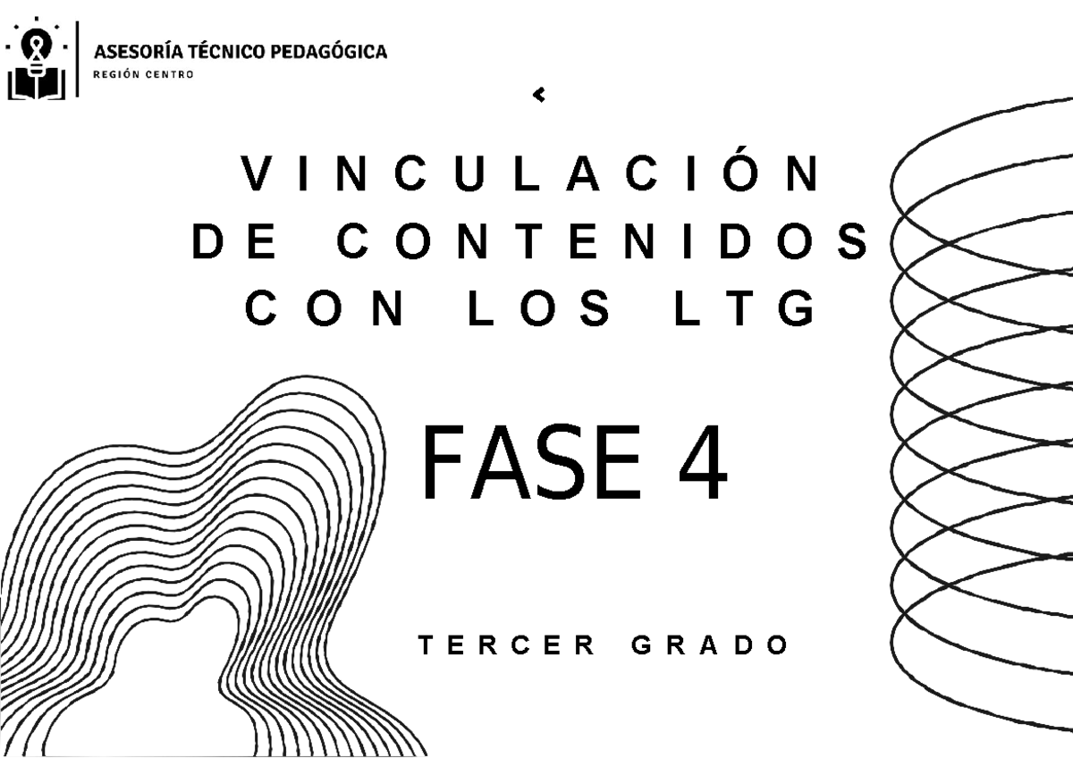 Vinculación de Contenidos con los LTG - Fase 4 - 3° Grado - Studocu