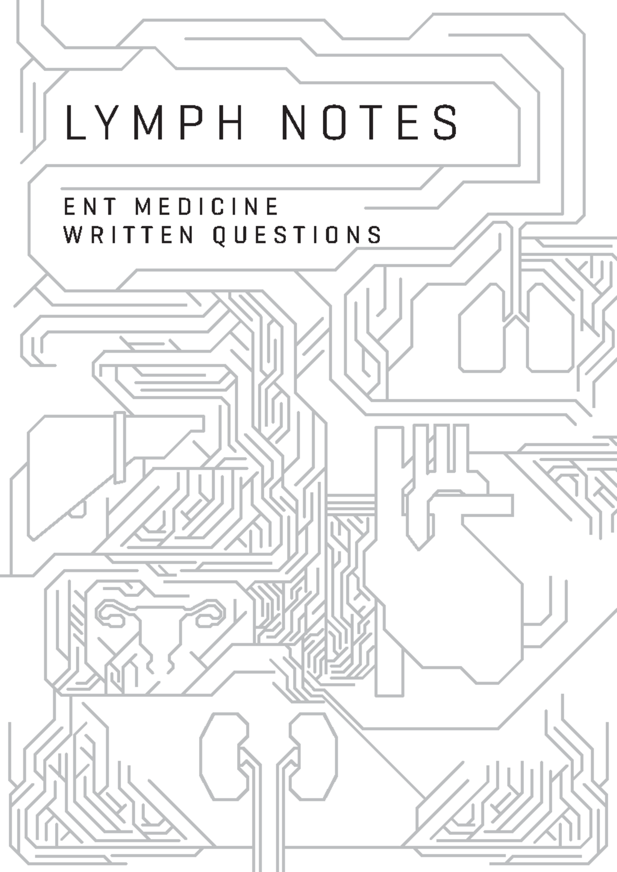 Lymph Notes E.N.T Written - L Y M P H N O T E S E N T M E D I C I N E W ...