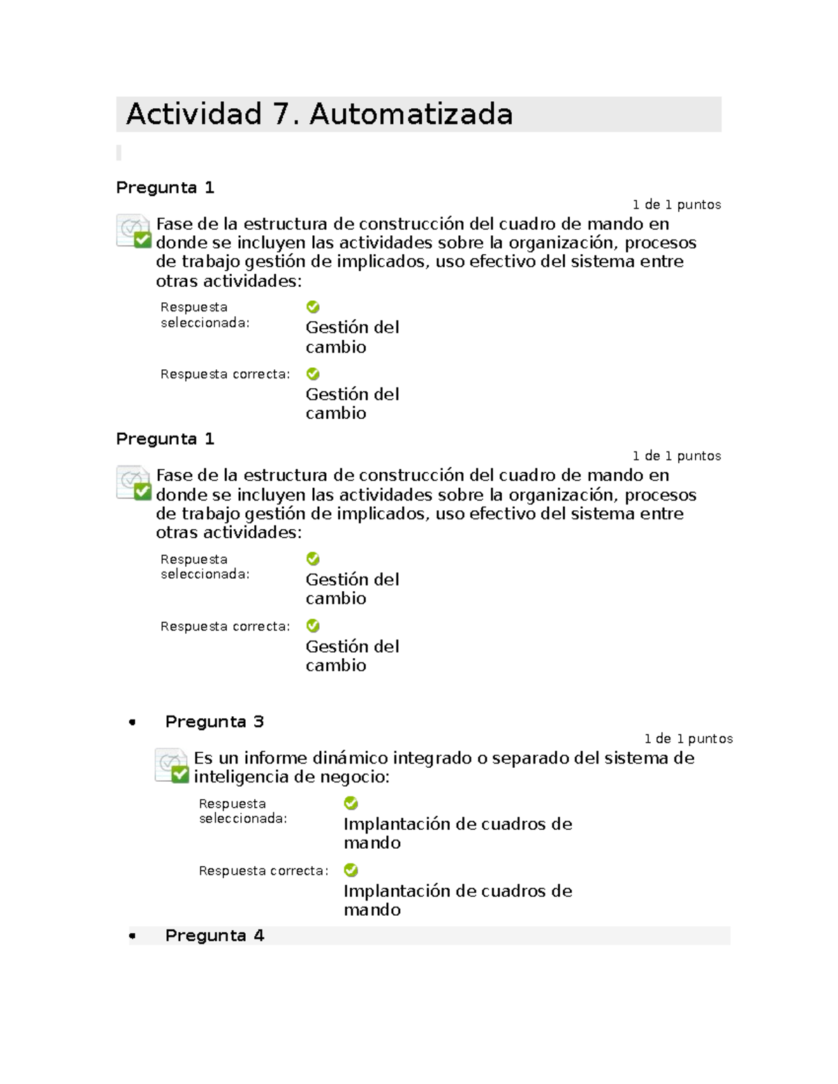 Actividad 7 tecnologias de informacion - Actividad 7. Automatizada Pregunta 1 1 de 1 puntos Fase ...
