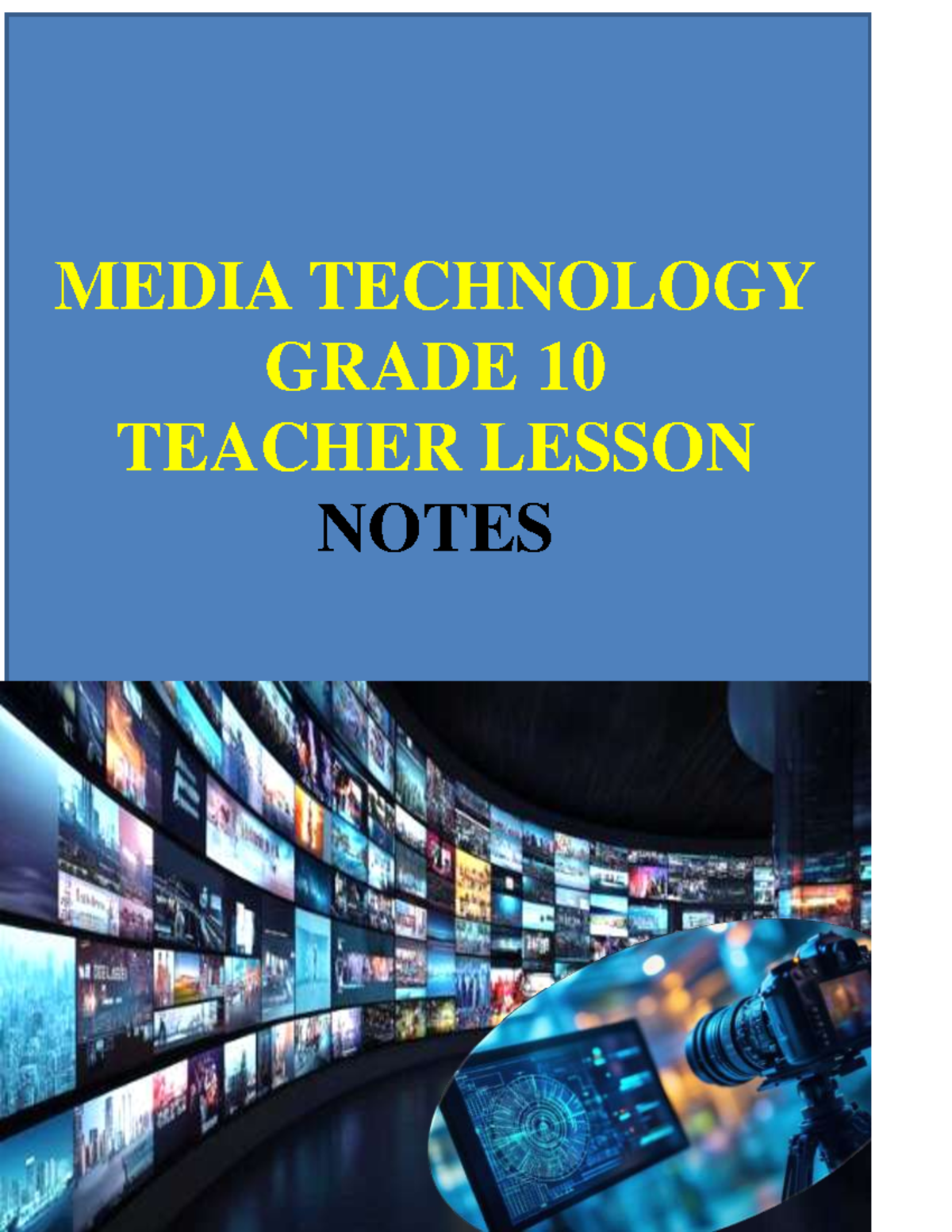 Grade 10 Media Technology Lesson Notes: Fundamentals & Concepts - Studocu