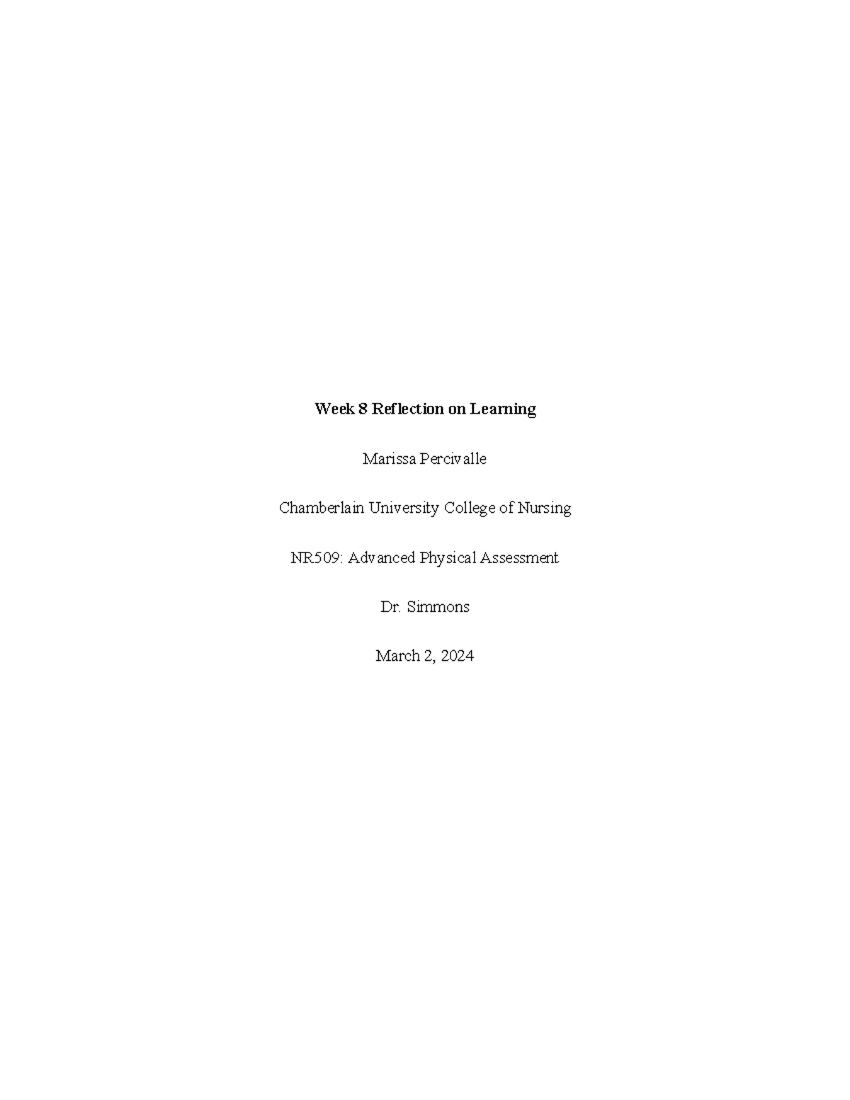 NR509 Week 8 Reflection on Learning and Patient-Centered Care - Studocu