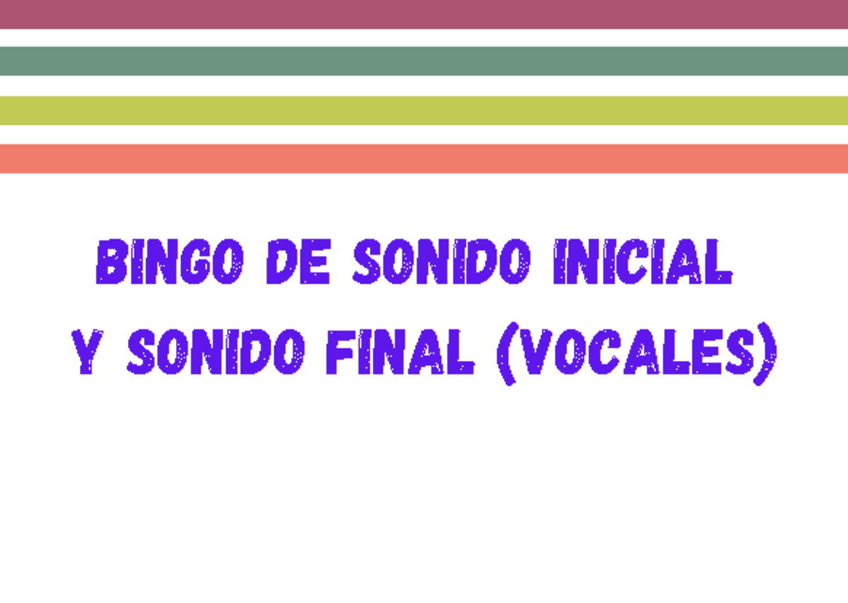 Bingo de Sonido Inicial y Final de Vocales: Actividad Divertida - Studocu
