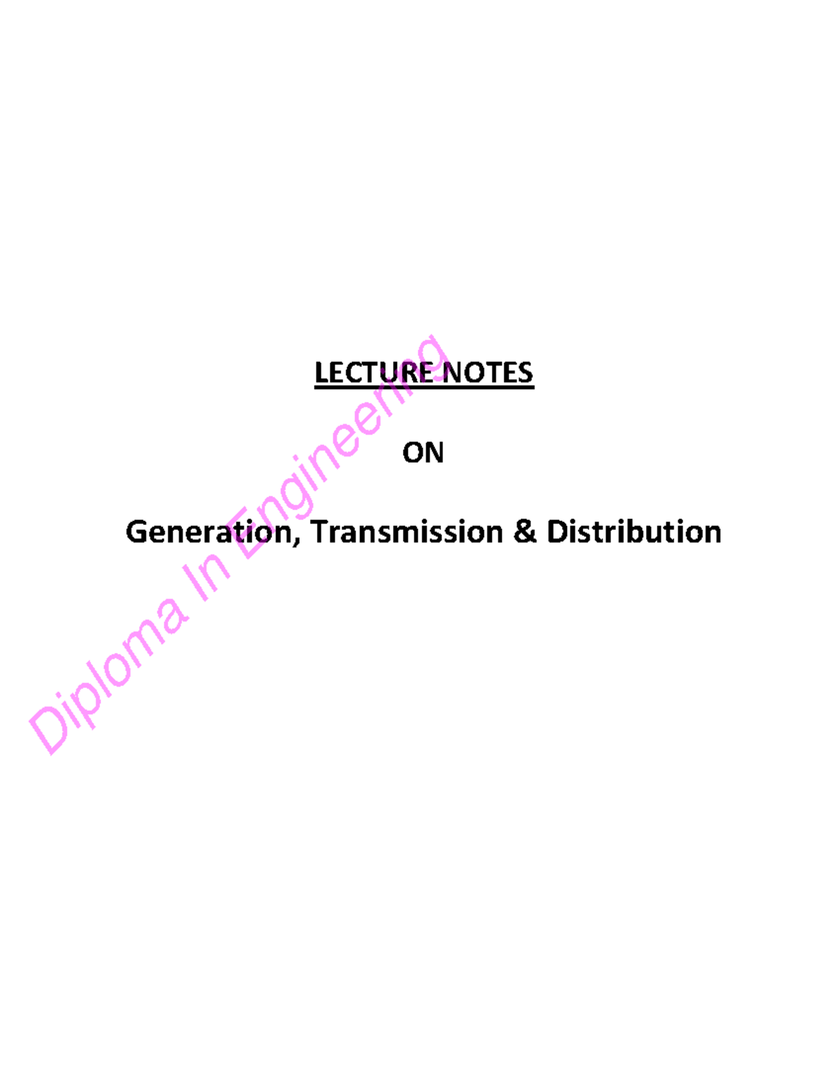 KIIT POLYTECHNIC LECTURE NOTES: Generation, Transmission & Distribution ...