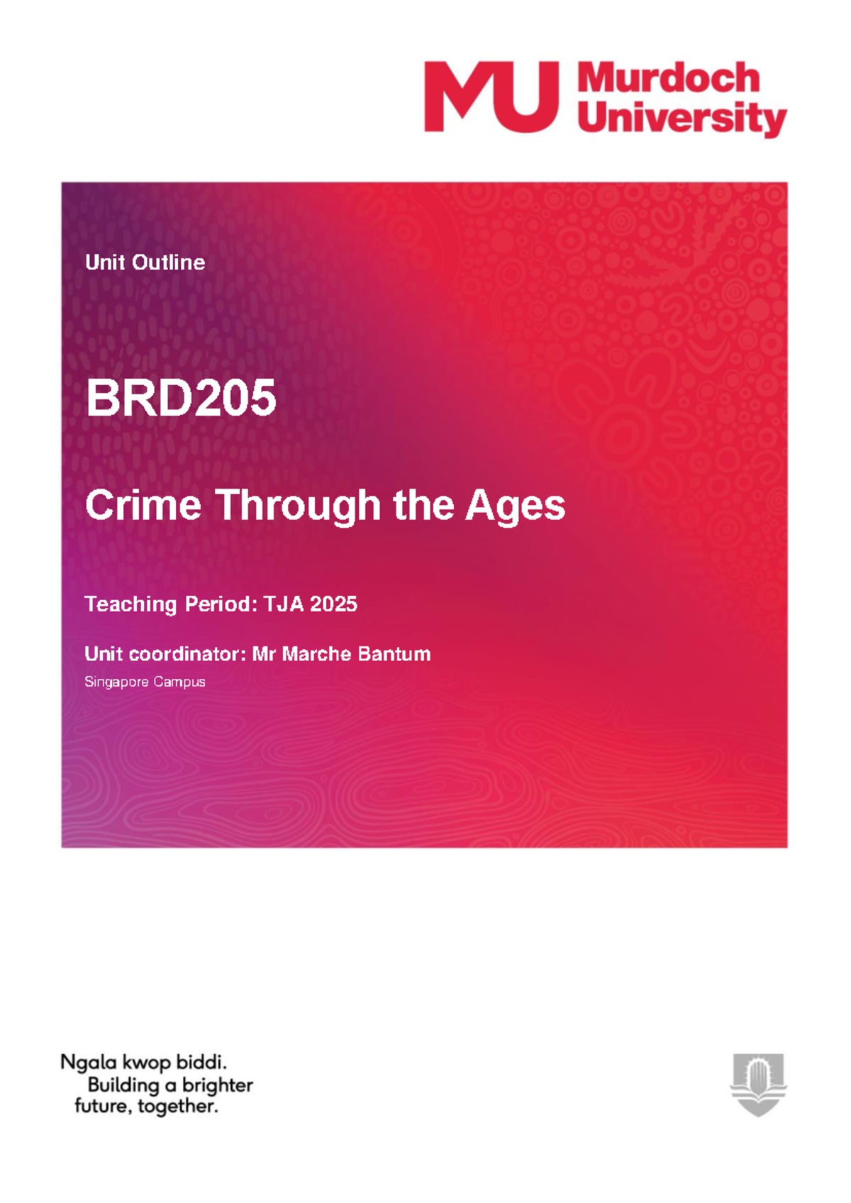 BRD205 TJA 2025 Unit Guide: Crime Through the Ages Overview - Studocu