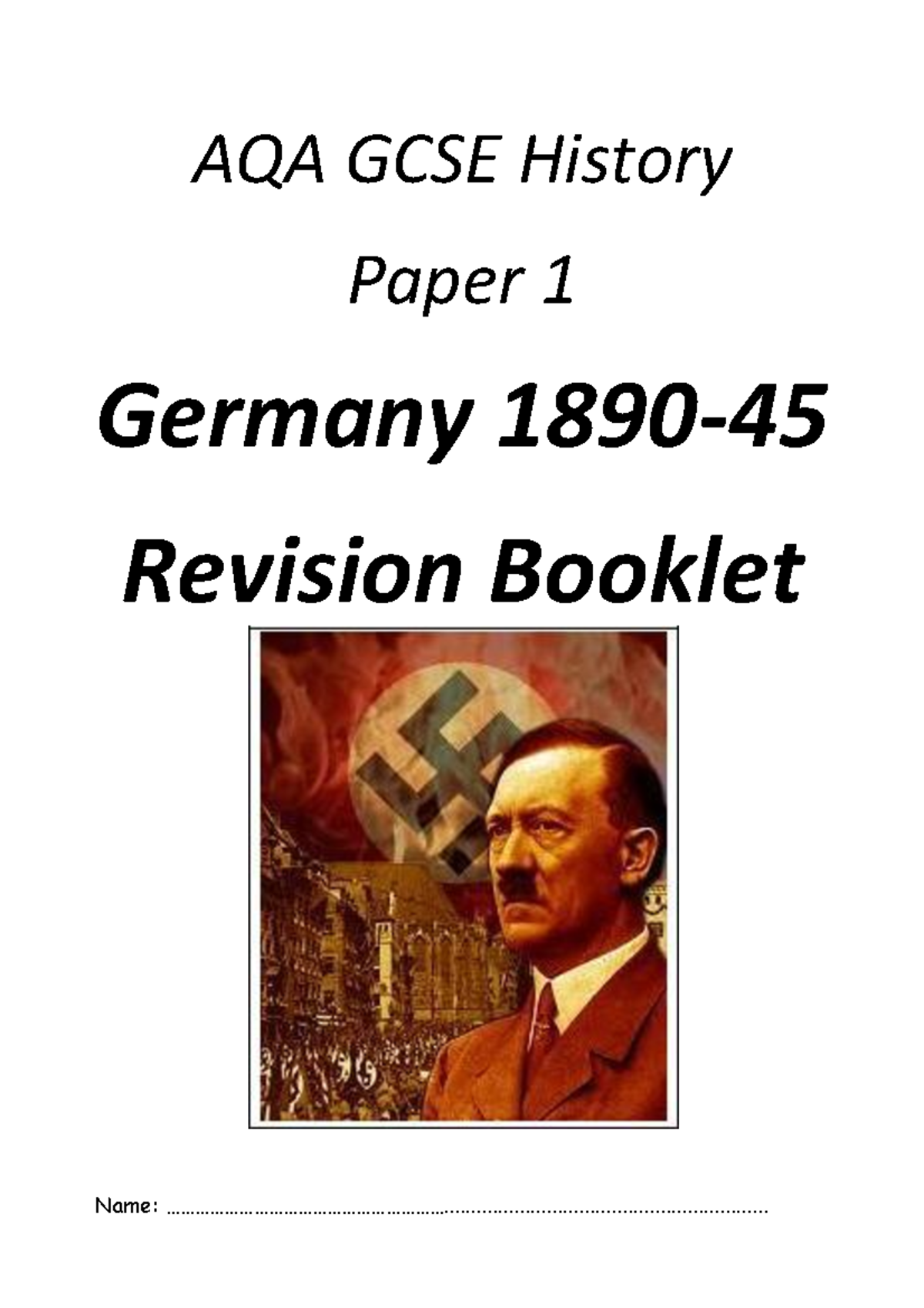 AQA GCSE History: Year 11 Revision on Germany 1890-1945 - Paper 1 ...