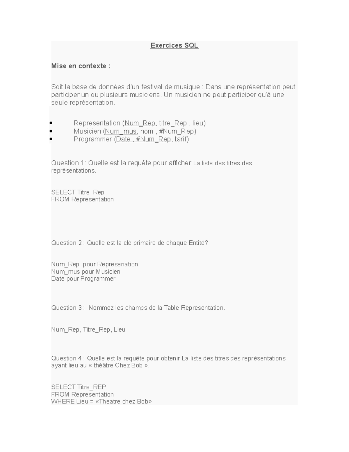 Solution - réponse exercice sql - Exercices SQL Mise en contexte : Soit la base de données d’un ...