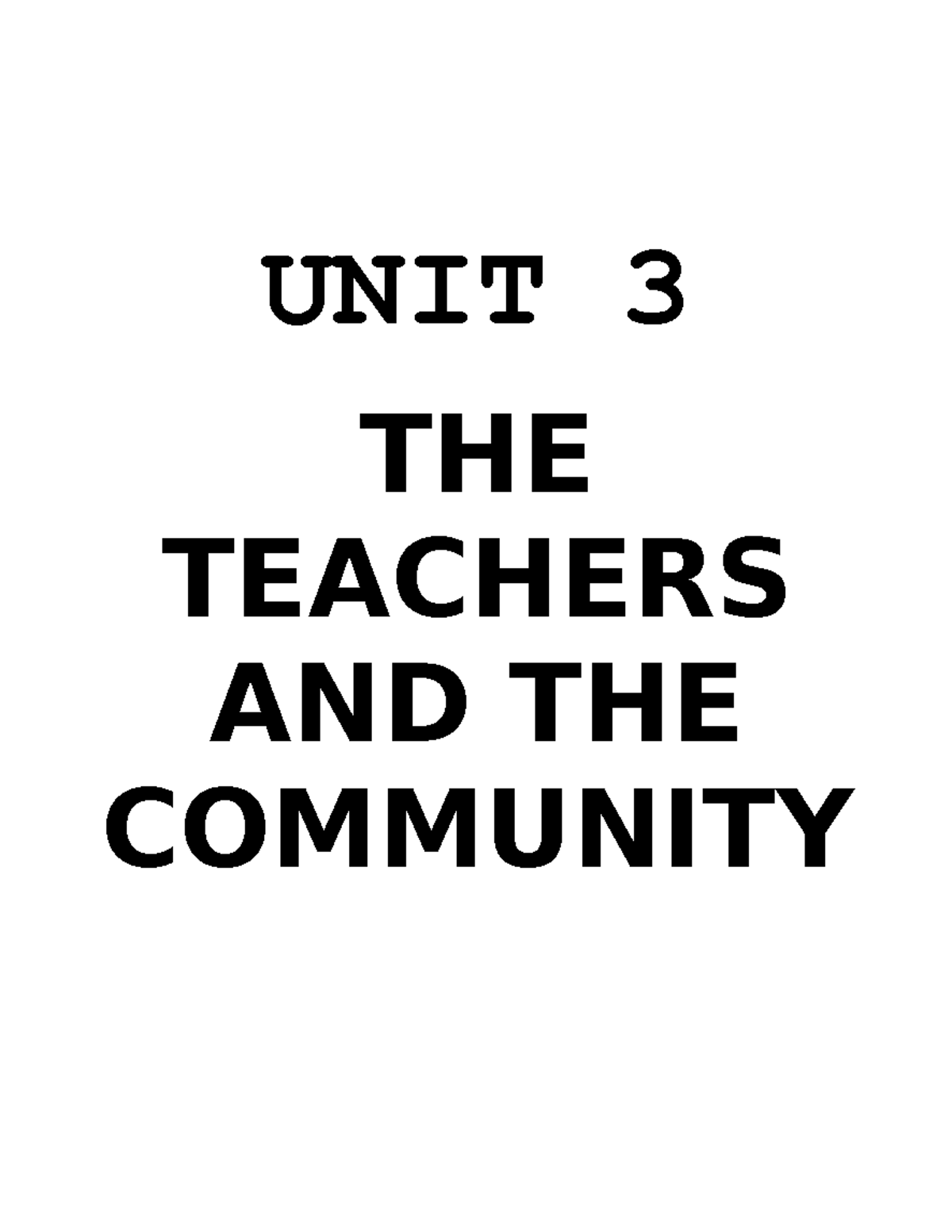 UNIT 3: Teachers and Community - Understanding External Environments ...
