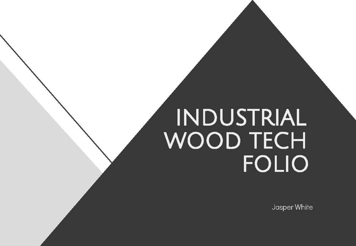 Jasper White's Year 12 Major Work: Desk Design Portfolio - Studocu