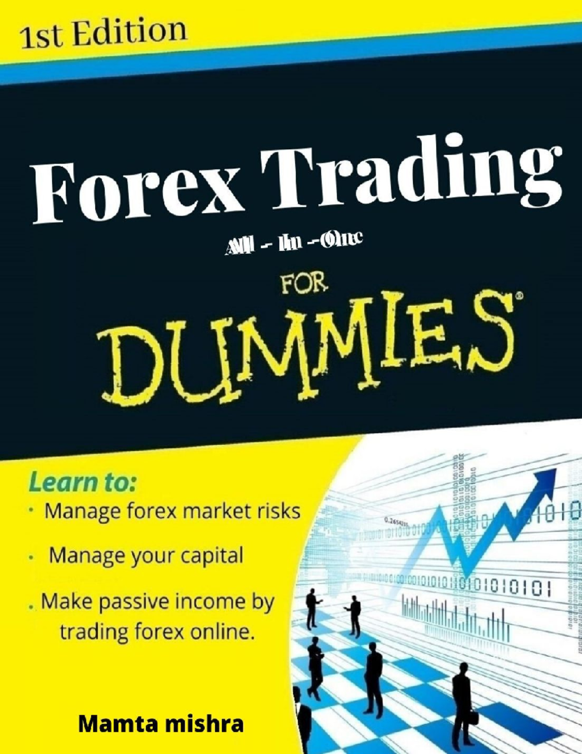 Forex Trading All In One For Dummies - Mamta Mishra - Studocu