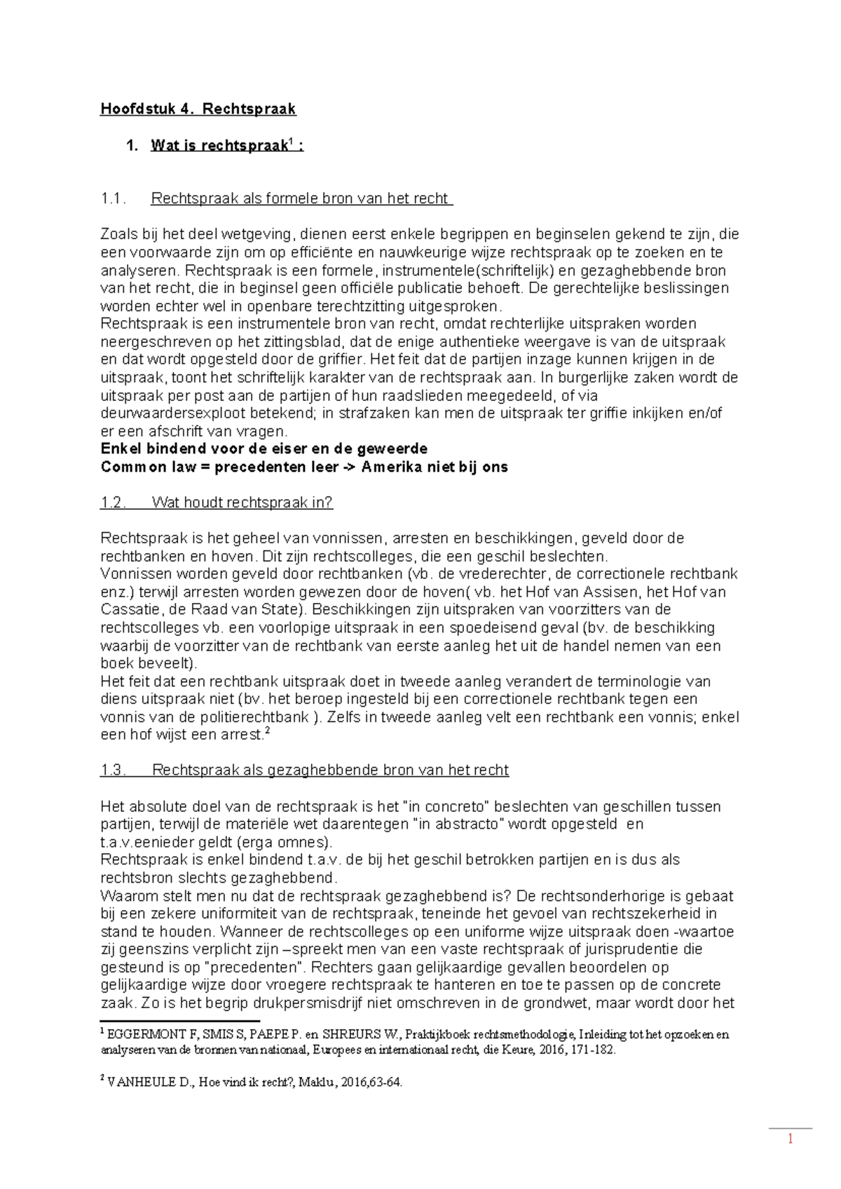 Hoofdstuk 4. Rechtspraak: Inleiding en Analyse van Juridische Bronnen ...