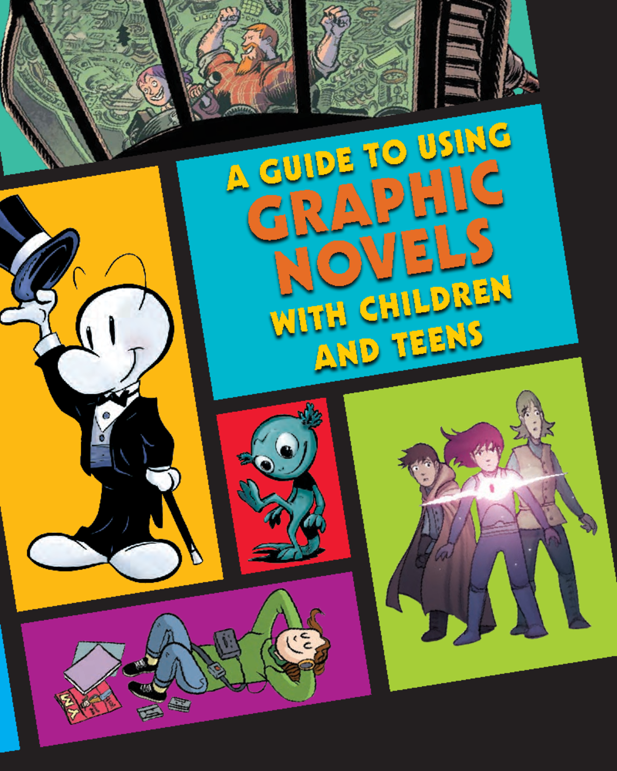 Graphix Teachers guide - A GUIDE TO USING GRAPHIC NOVELS WITH CHILDREN ...