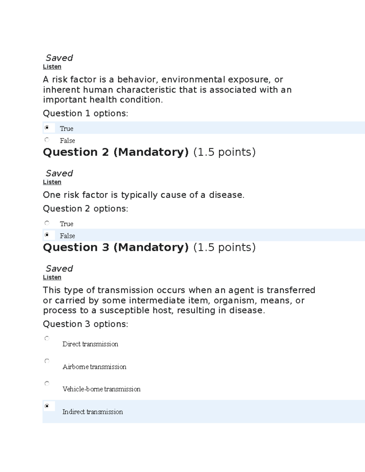 Quiz 2-2 Epidemology principles - Saved Listen A risk factor is a ...