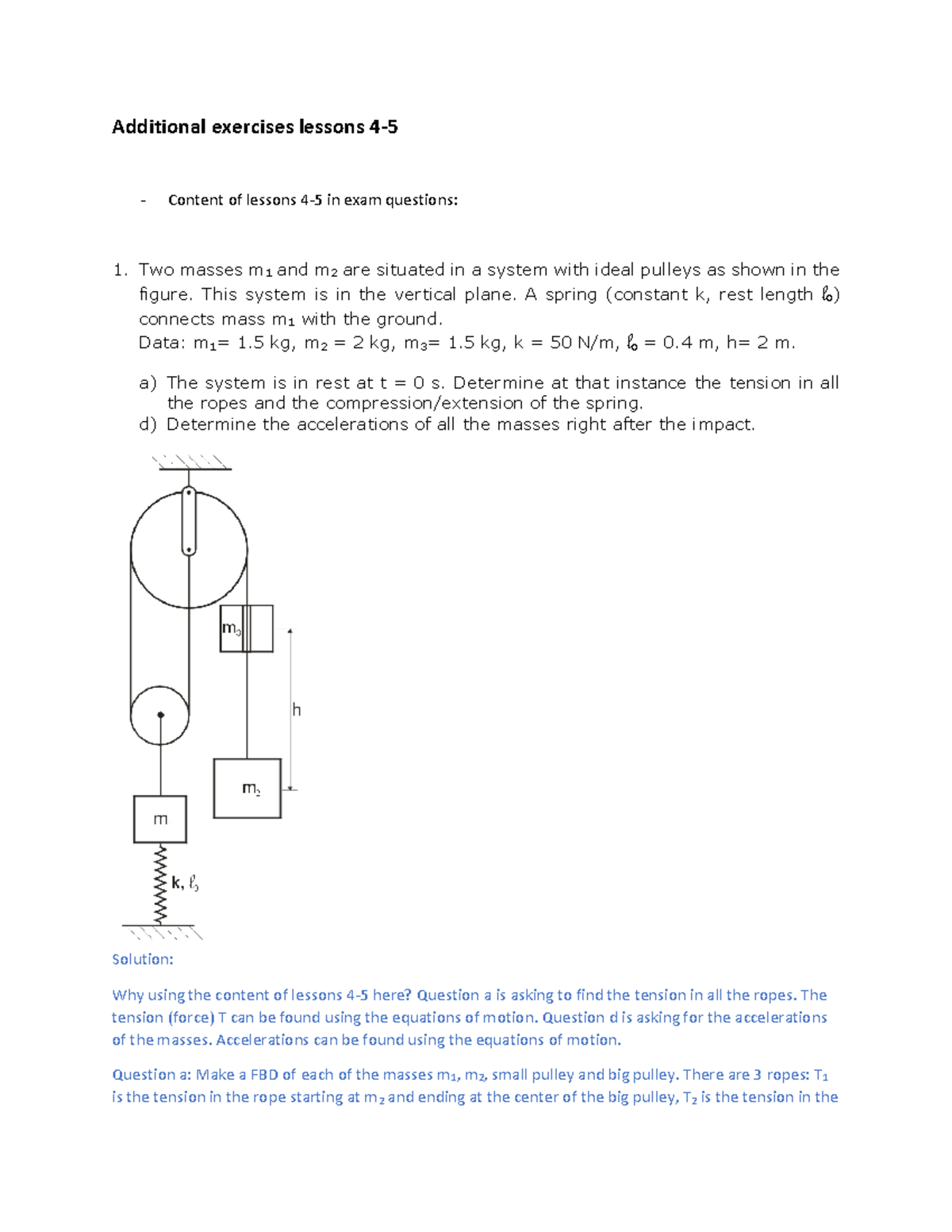 Ex 4-5 Solutions for Mass-Pulley System Dynamics Analysis - Studocu