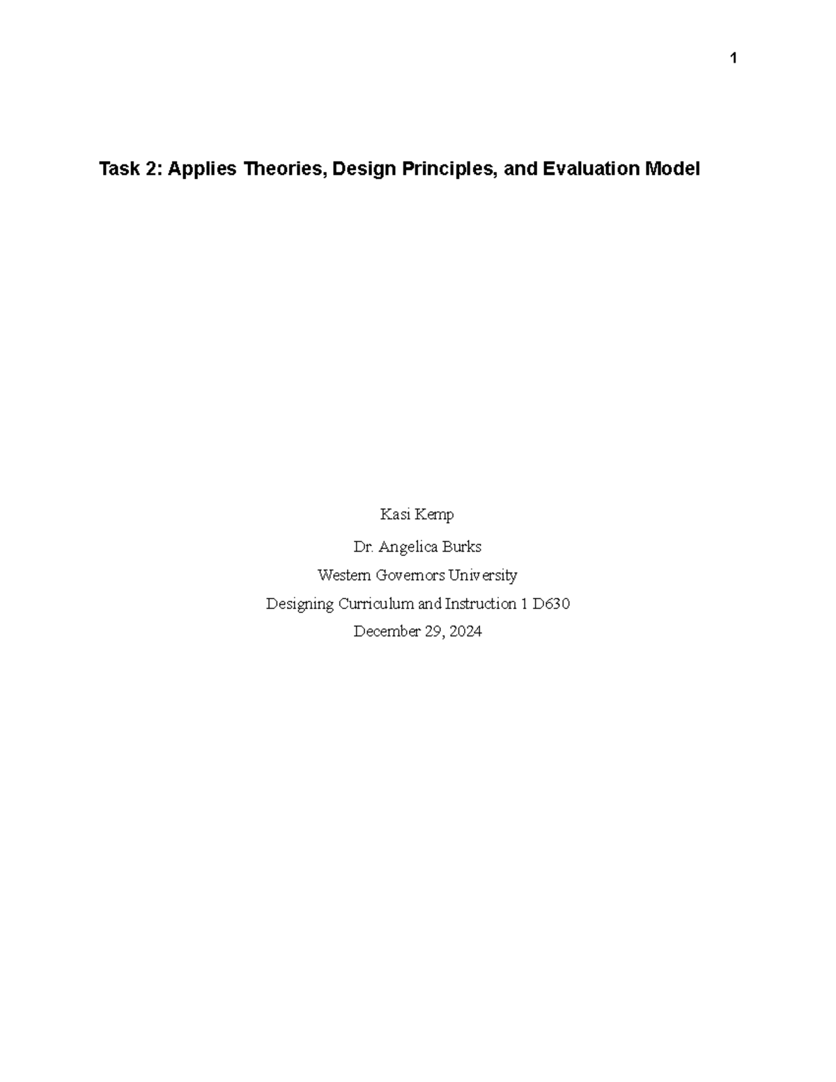 Task 2 D630 - Task 2 - Task 2: Applies Theories, Design Principles, and ...