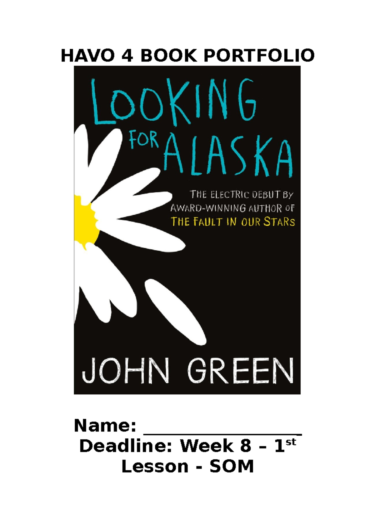 2425 HAVO 4 Looking for Alaska Portfolio - Week 8 Assignment - Studeersnel
