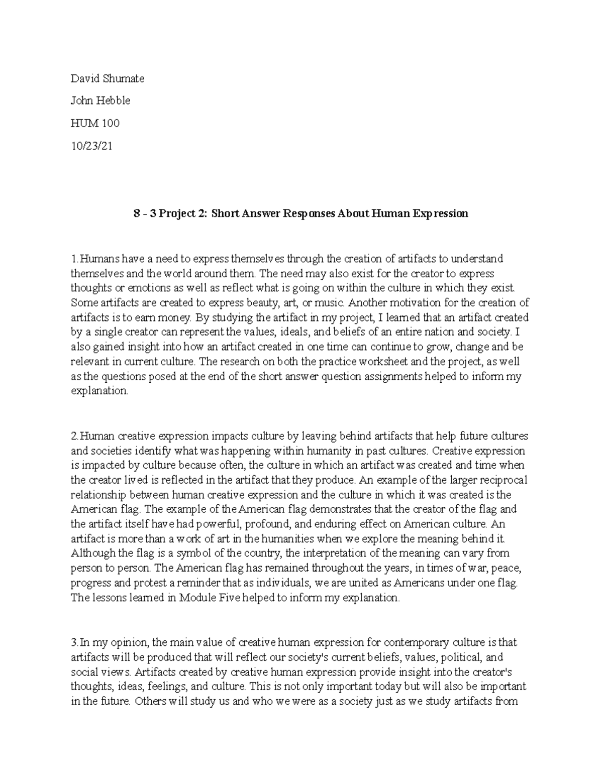 Hum100-Final Project-David Shumate - David Shumate John Hebble HUM 100 ...