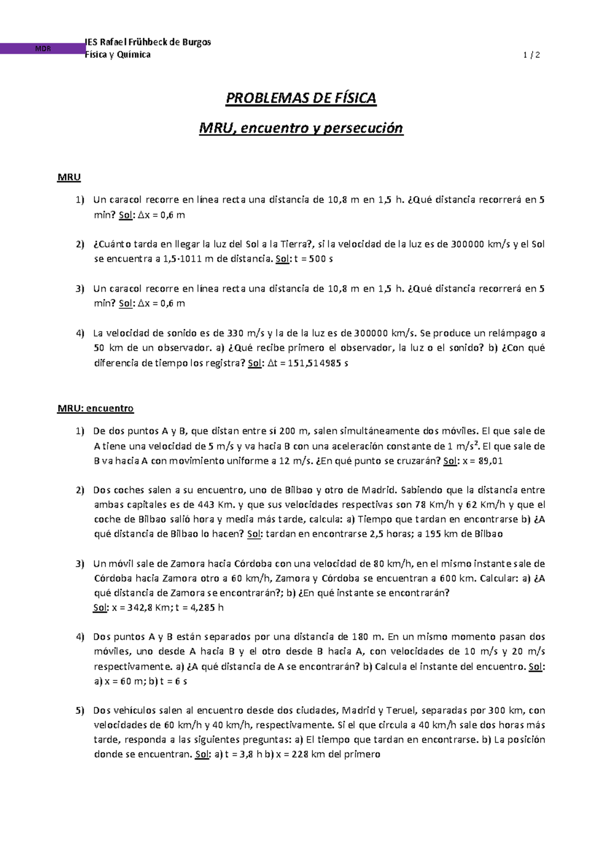 Problemas de MRU: Encuentros y Persecuciones - Física IES RF 1/2 - Studocu