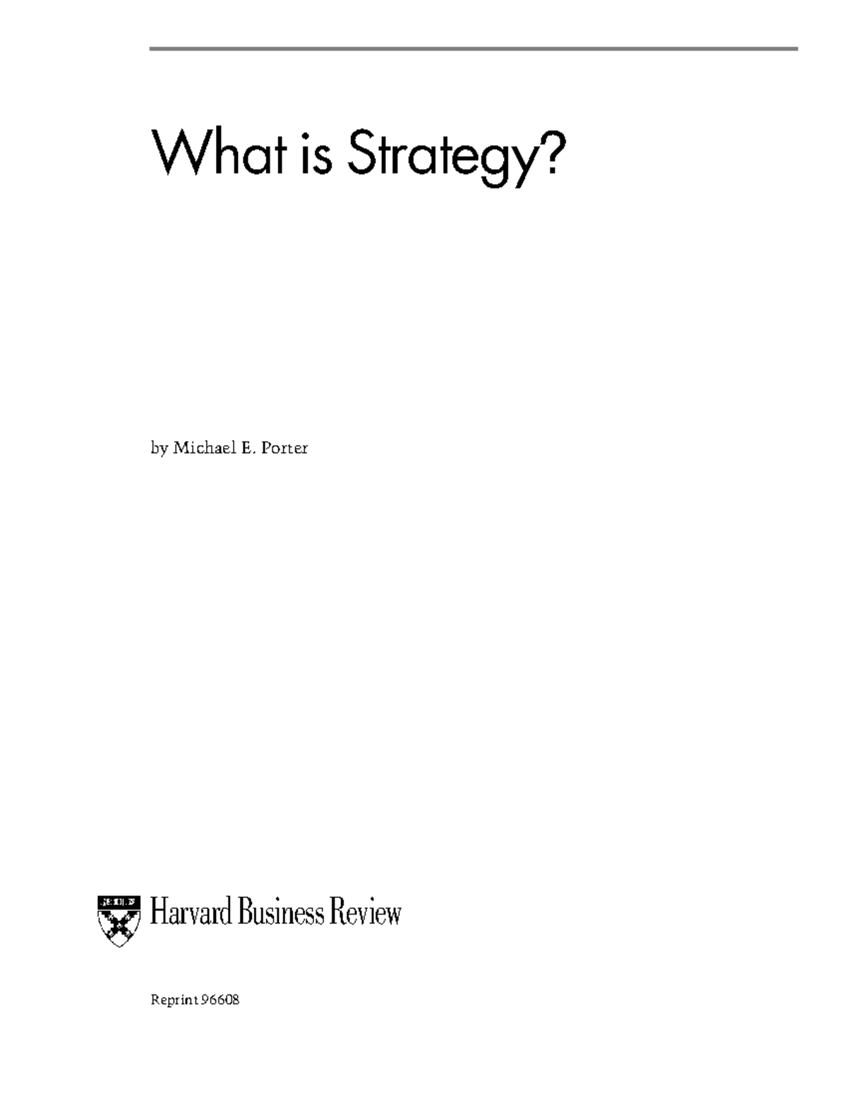 What is Strategy? Insights from Michael E. Porter (HBR Reprint 96608 ...