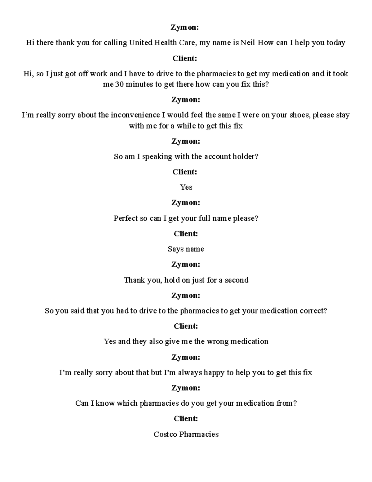 Optum Mock Call Script - Zymon: Hi there thank you for calling United ...