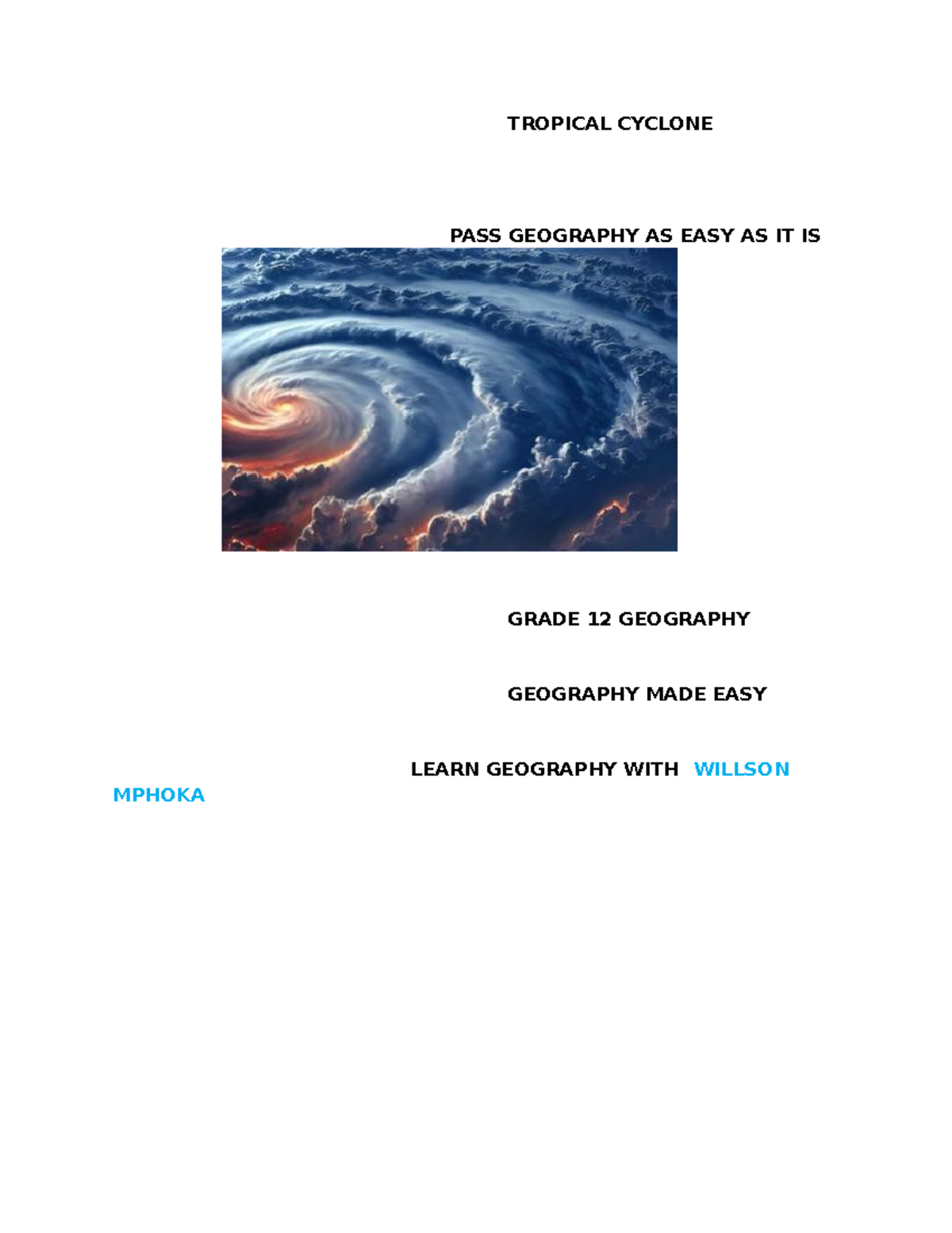 Learn Geography WITH Willson Mphoka - TROPICAL CYCLONE PASS GEOGRAPHY ...