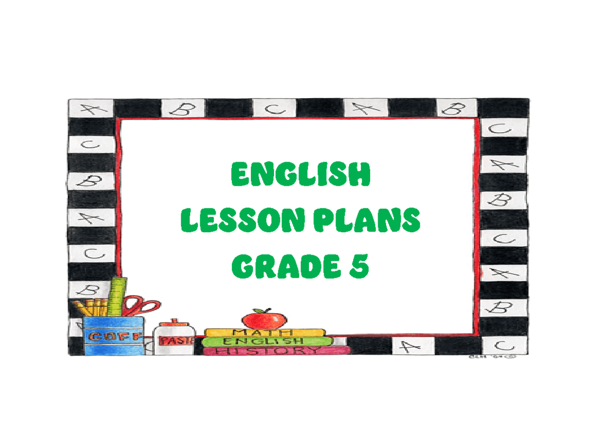 Grade 5 English Lesson Plans 2023-2024: Weekly Breakdown and Skills ...