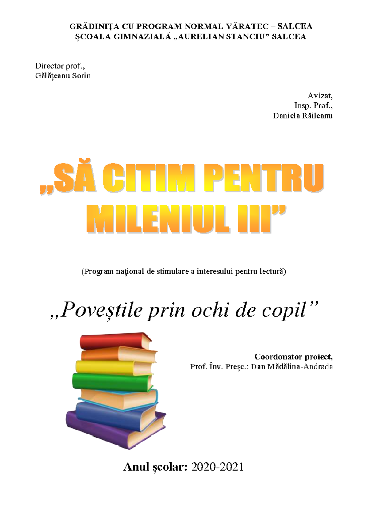 Proiect educational 2020-2021 - Director prof., G l țeanu Sorin Avizat ...