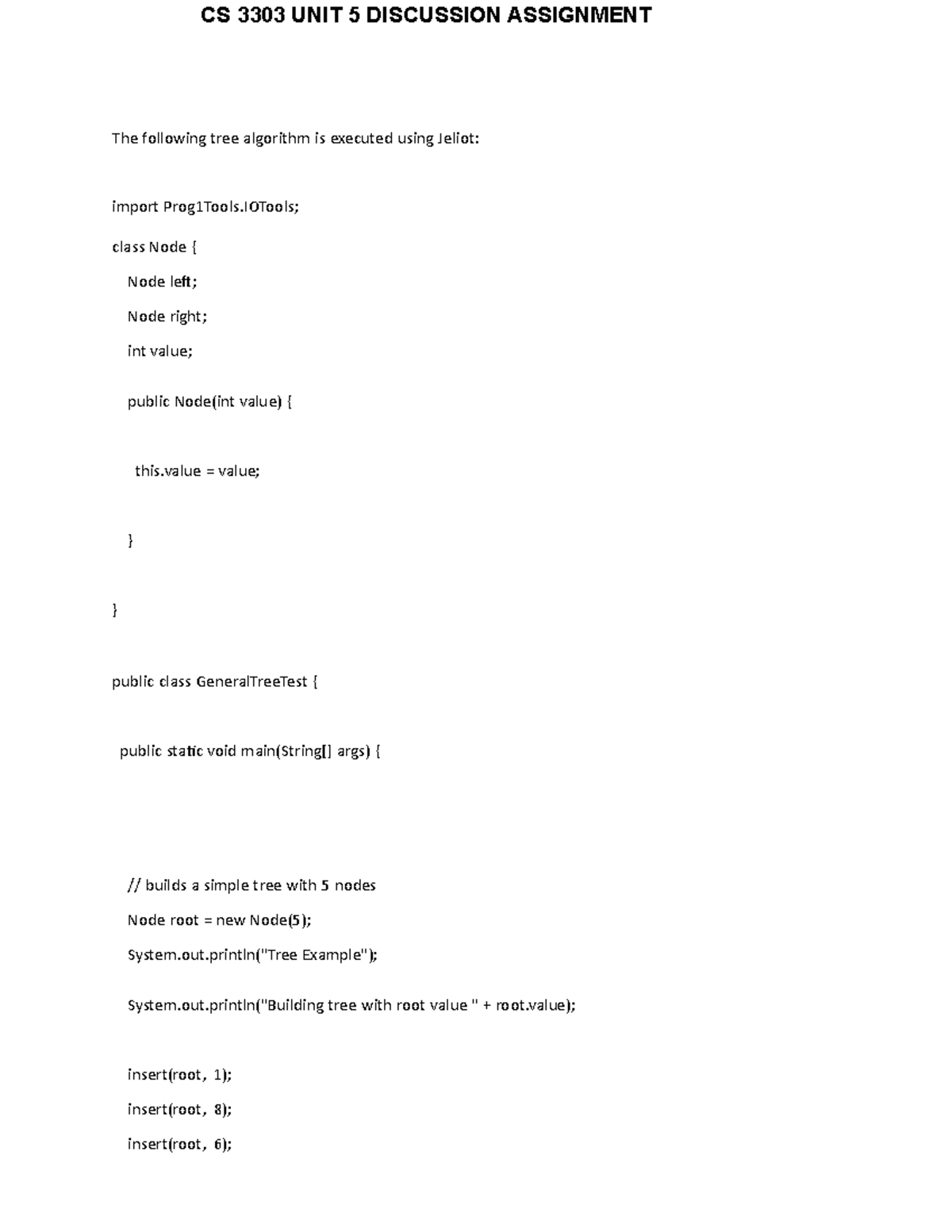 CS 3303 UNIT 5 Discussion Assignment - CS 3303 UNIT 5 DISCUSSION ASSIGNMENT The following tree ...