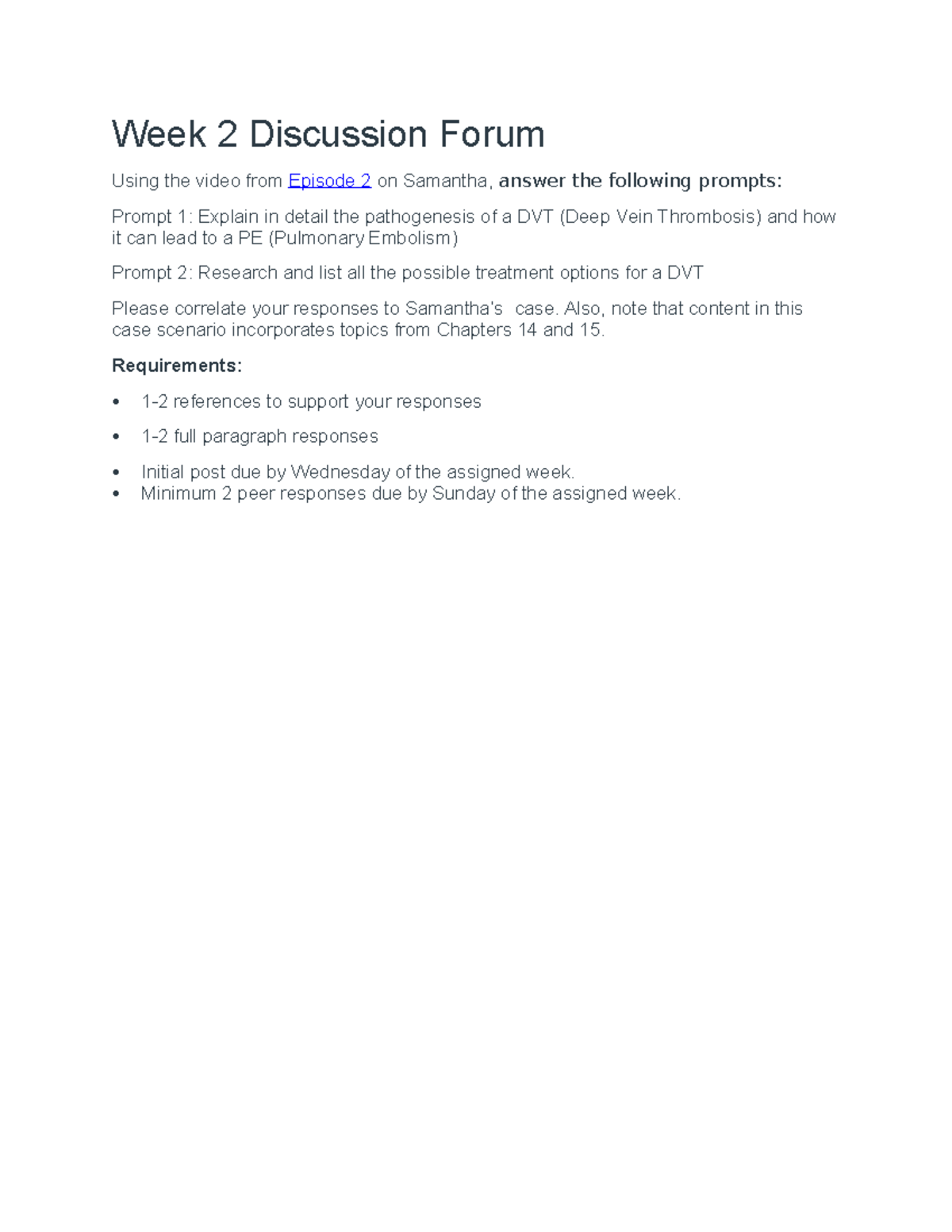 NURS 101 Week 2 Discussion: DVT Pathogenesis and Treatment Options ...