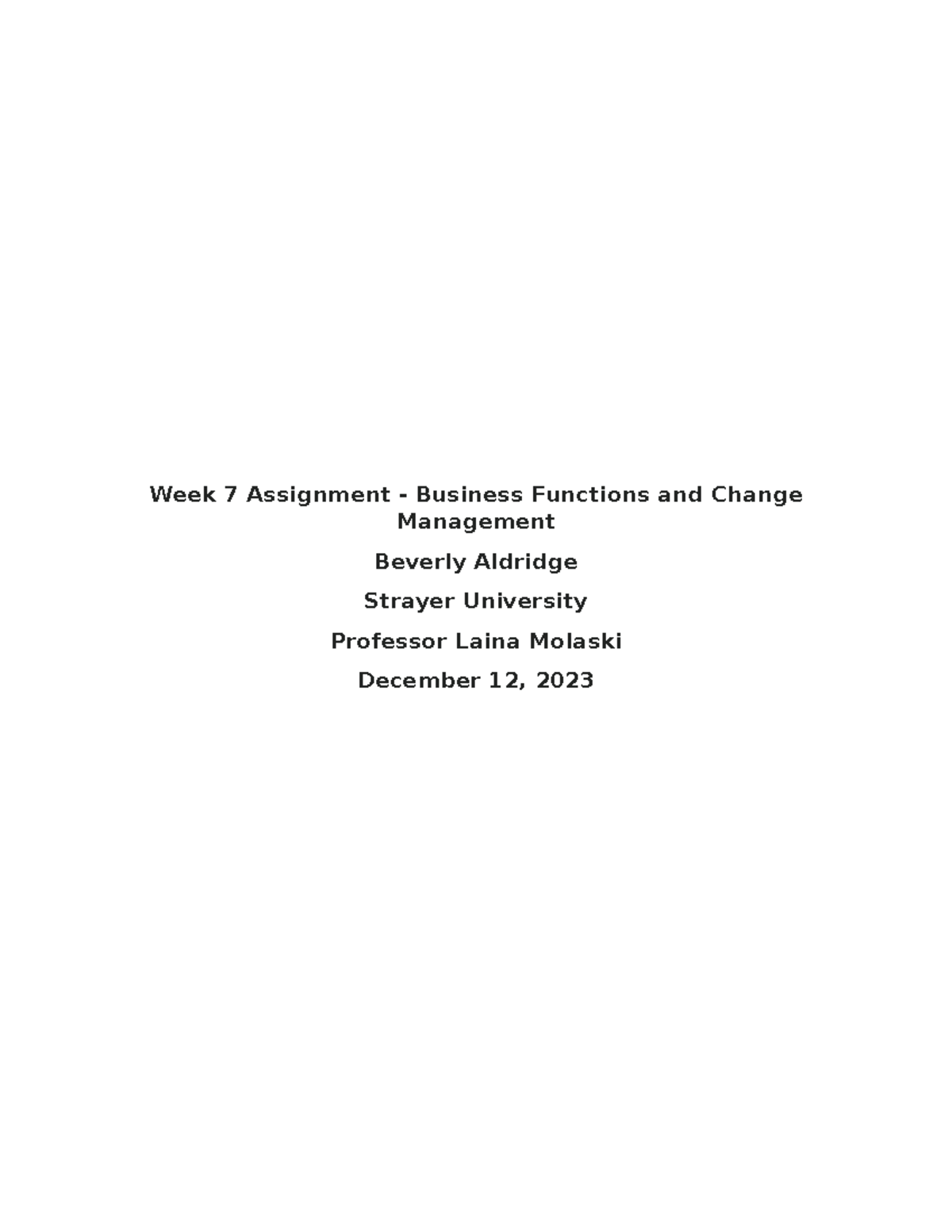 Week 7 Assignment: Change Management in Business Functions - Studocu