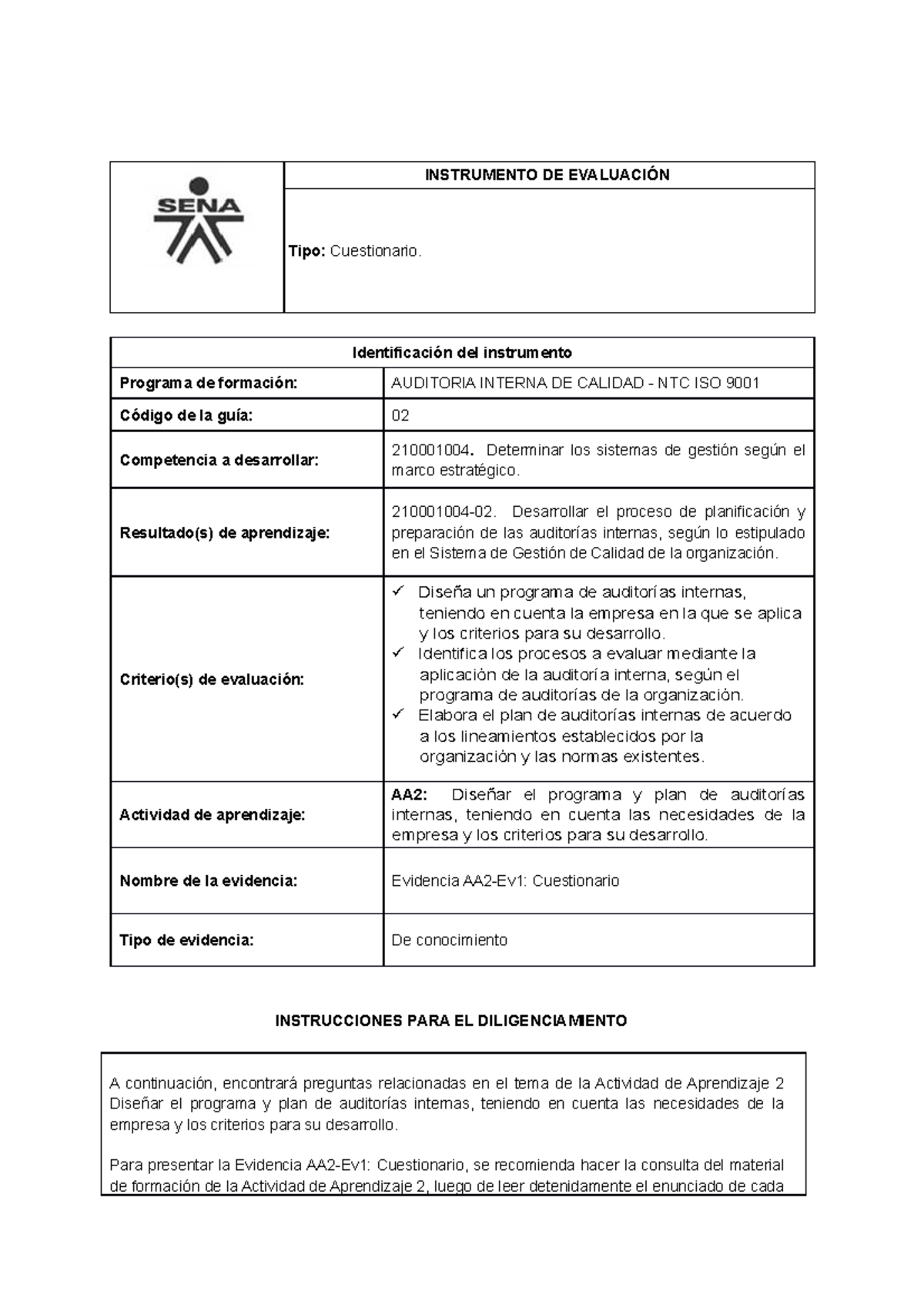 IE Evidencia AA2 Ev1 Cuestionario AA2 - INSTRUMENTO DE EVALUACIÓN Tipo: Cuestionario ...