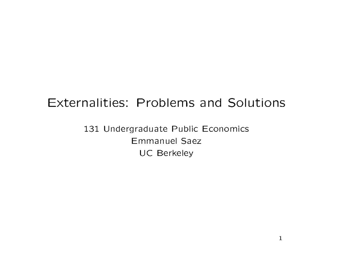 Chapter 5 Externalities: Problems & Solutions (ECON 131) - Studocu
