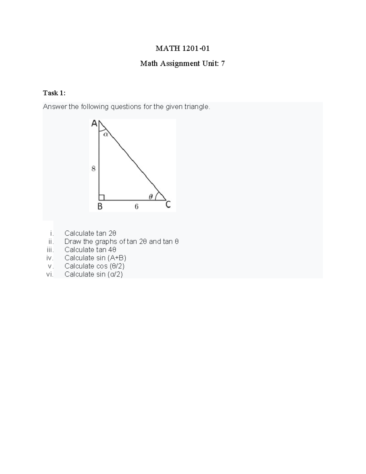 MATH 1201 Unit 7 Assignment: Trigonometric Calculations and Graphs ...